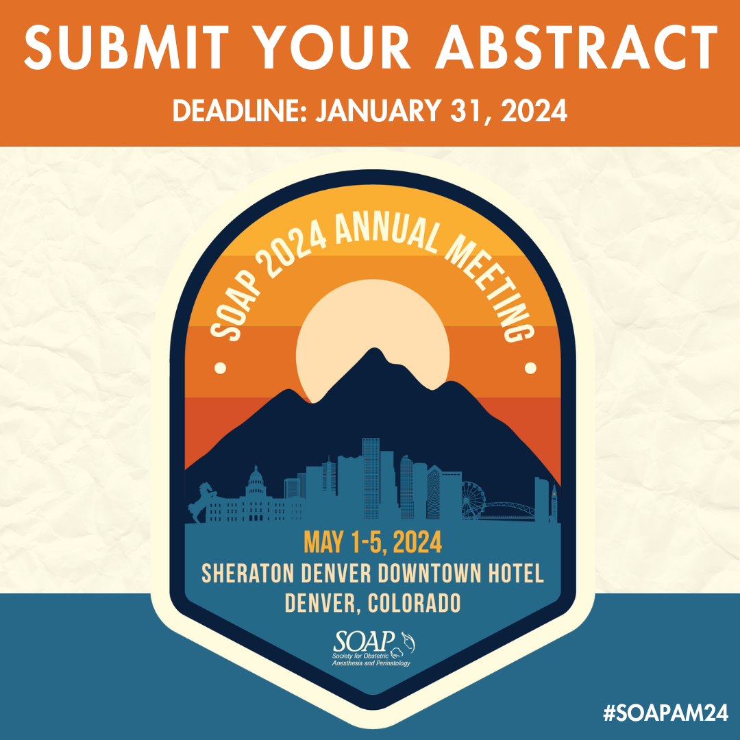2024 SOAP Annual Meeting - Abstract Submission Deadline